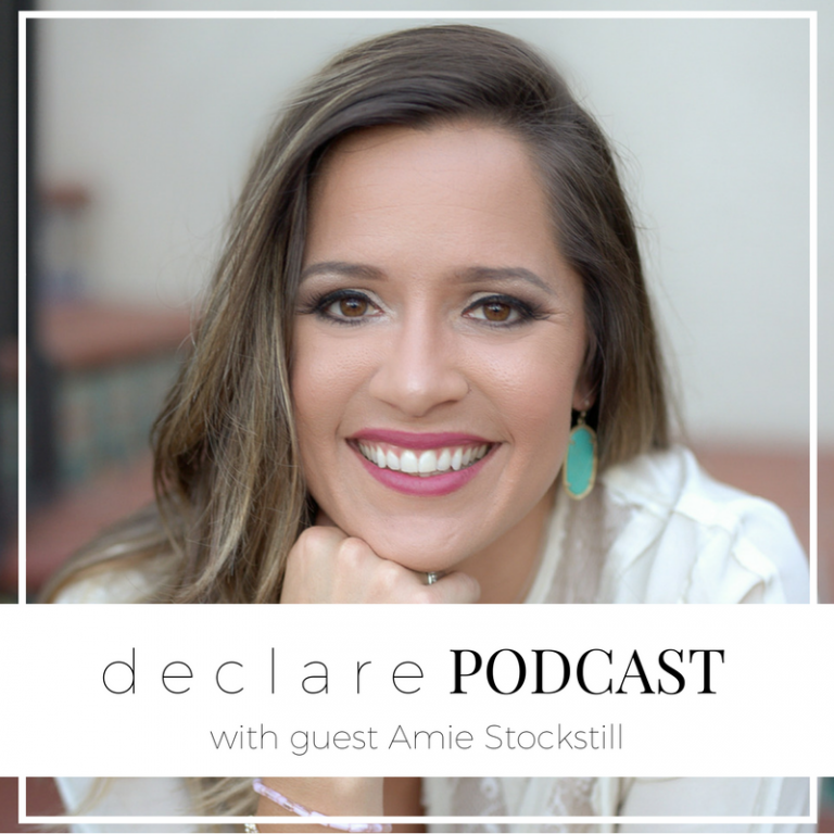 Confidence for Speaking :: Amie Stockstill {EP 77} – Declare